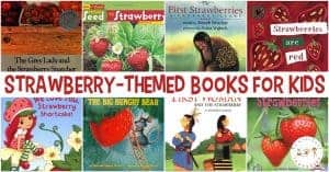17 Scrumptious Picture Books About Strawberries for Kids