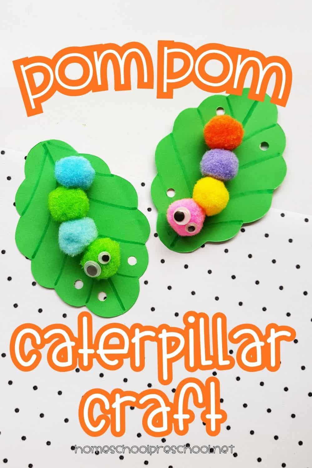 Easy Pom Pom Caterpillar Preschool Craft + Free Leaf Template
