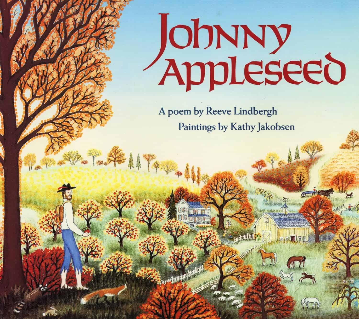 15 Picture Book Versions of the Johnny Appleseed Story