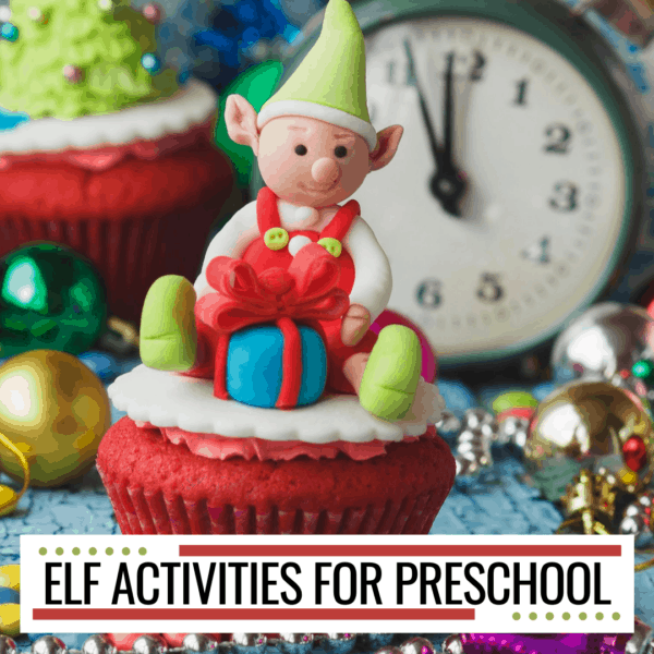 Excellent Christmas Elf Activities for Preschoolers