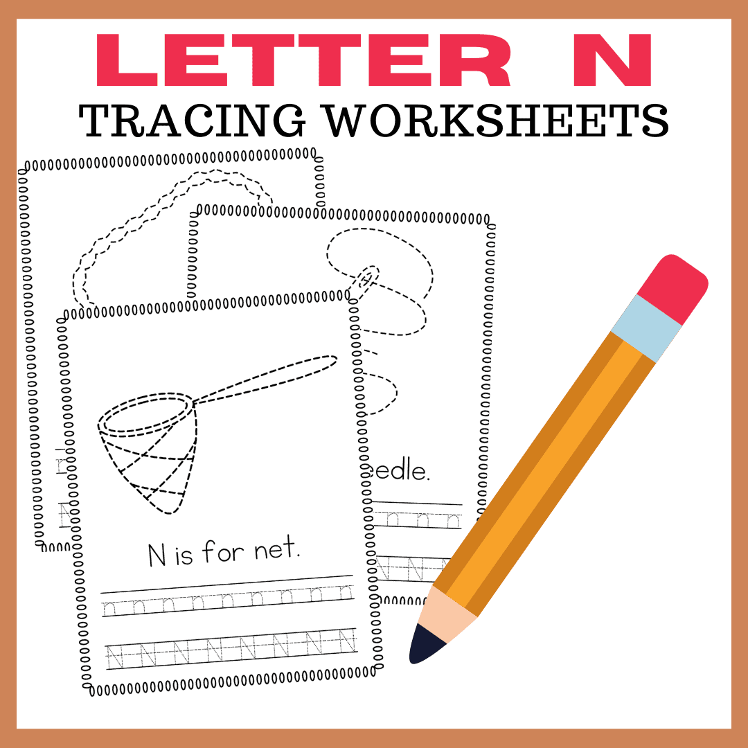 Free Printable Letter N Tracing Worksheets for Kids