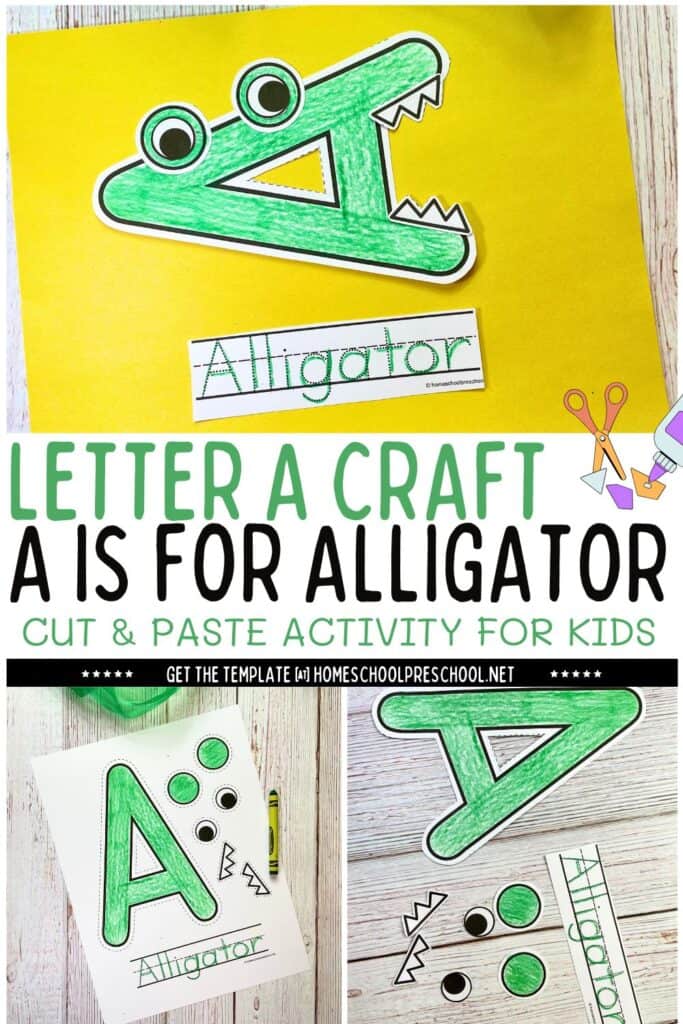 A is for Alligator Craft for Kids – Alphabet Fun for Preschoolers