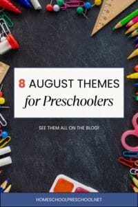 August Preschool Themes for Back-to-School Fun