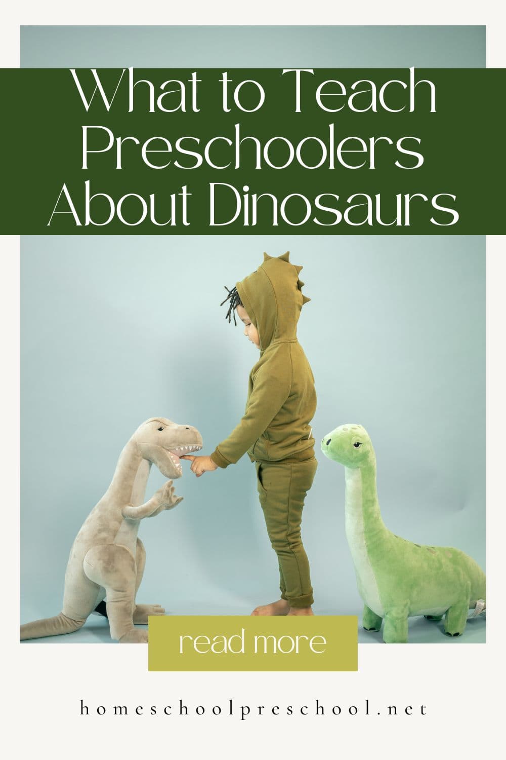 What to Teach Preschoolers About Dinosaurs
