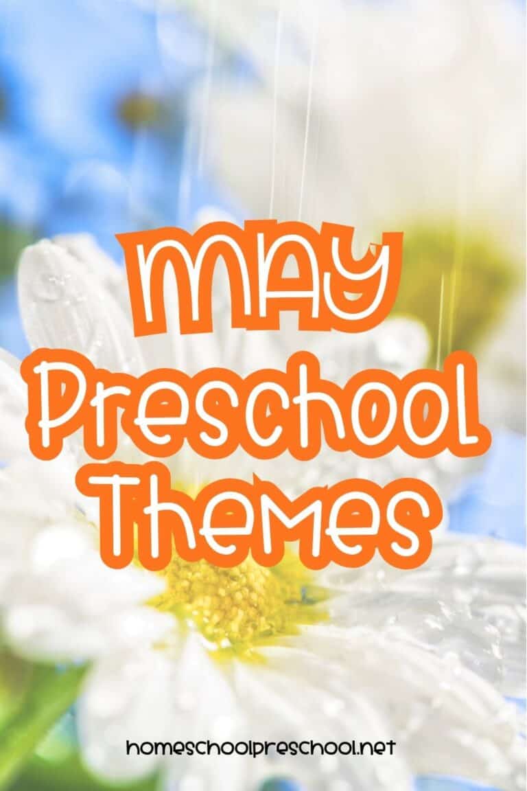May Themes for Preschool for Homeschool (Ages 3–5)