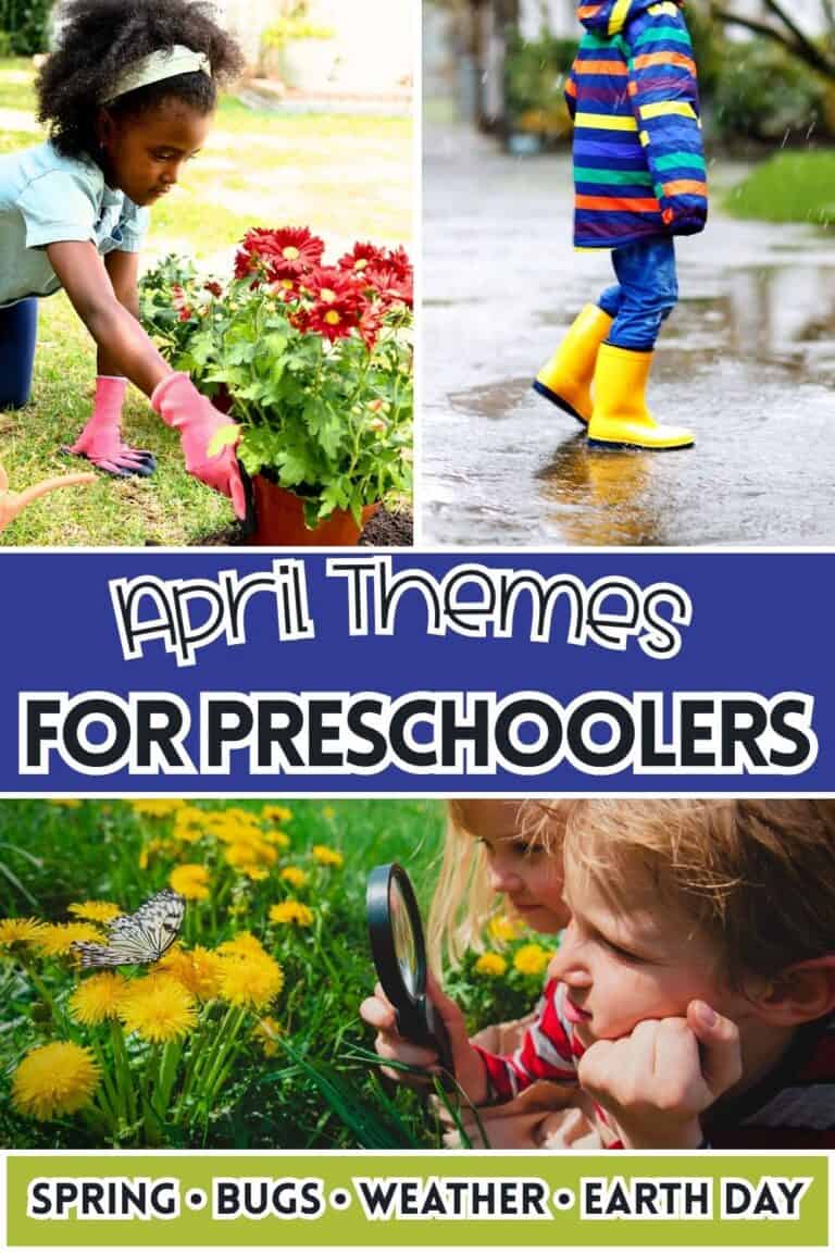 April Preschool Themes for Homeschool (Ages 3–5)